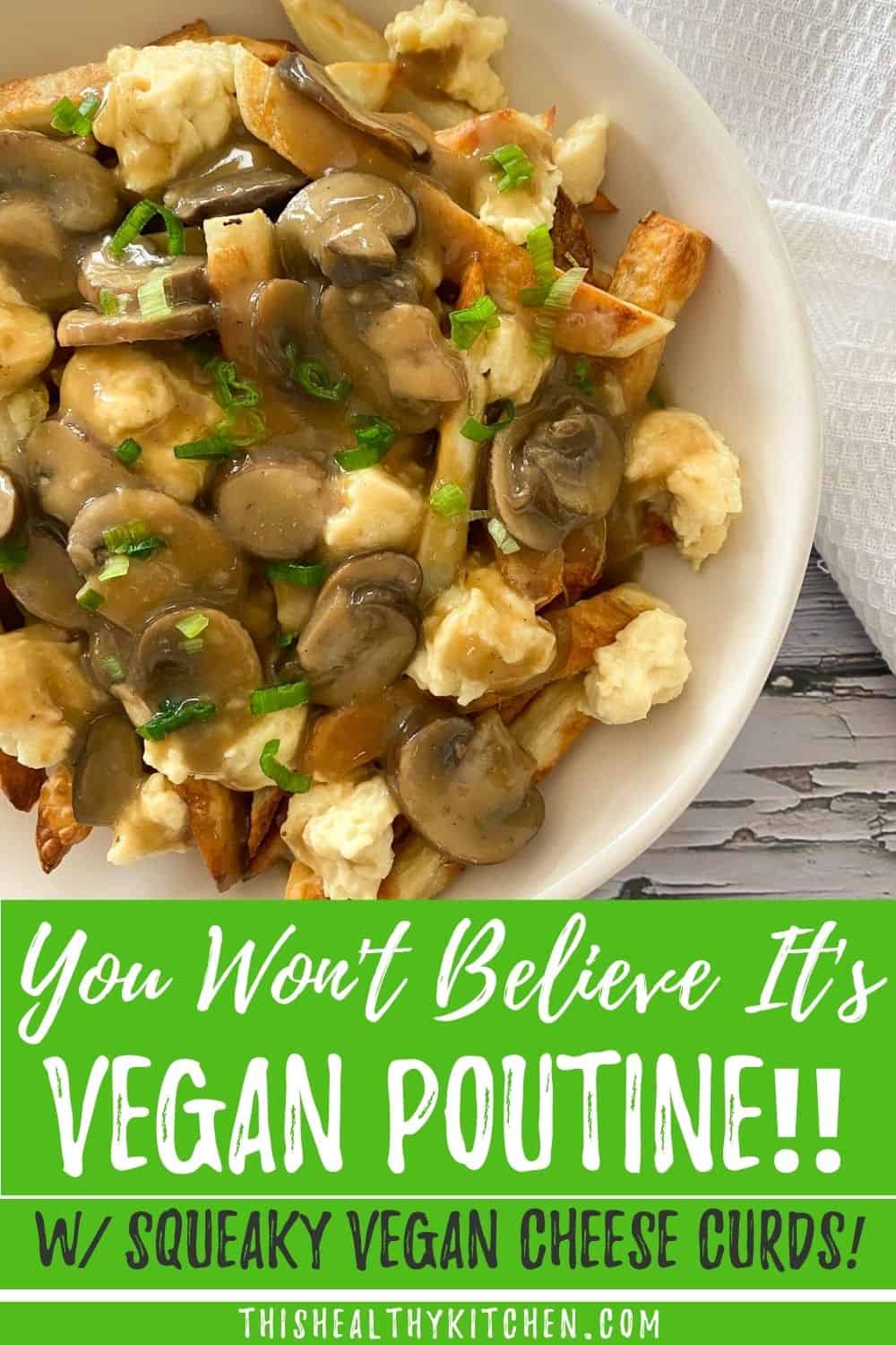 I Can't Believe It's Vegan Poutine - This Healthy Kitchen