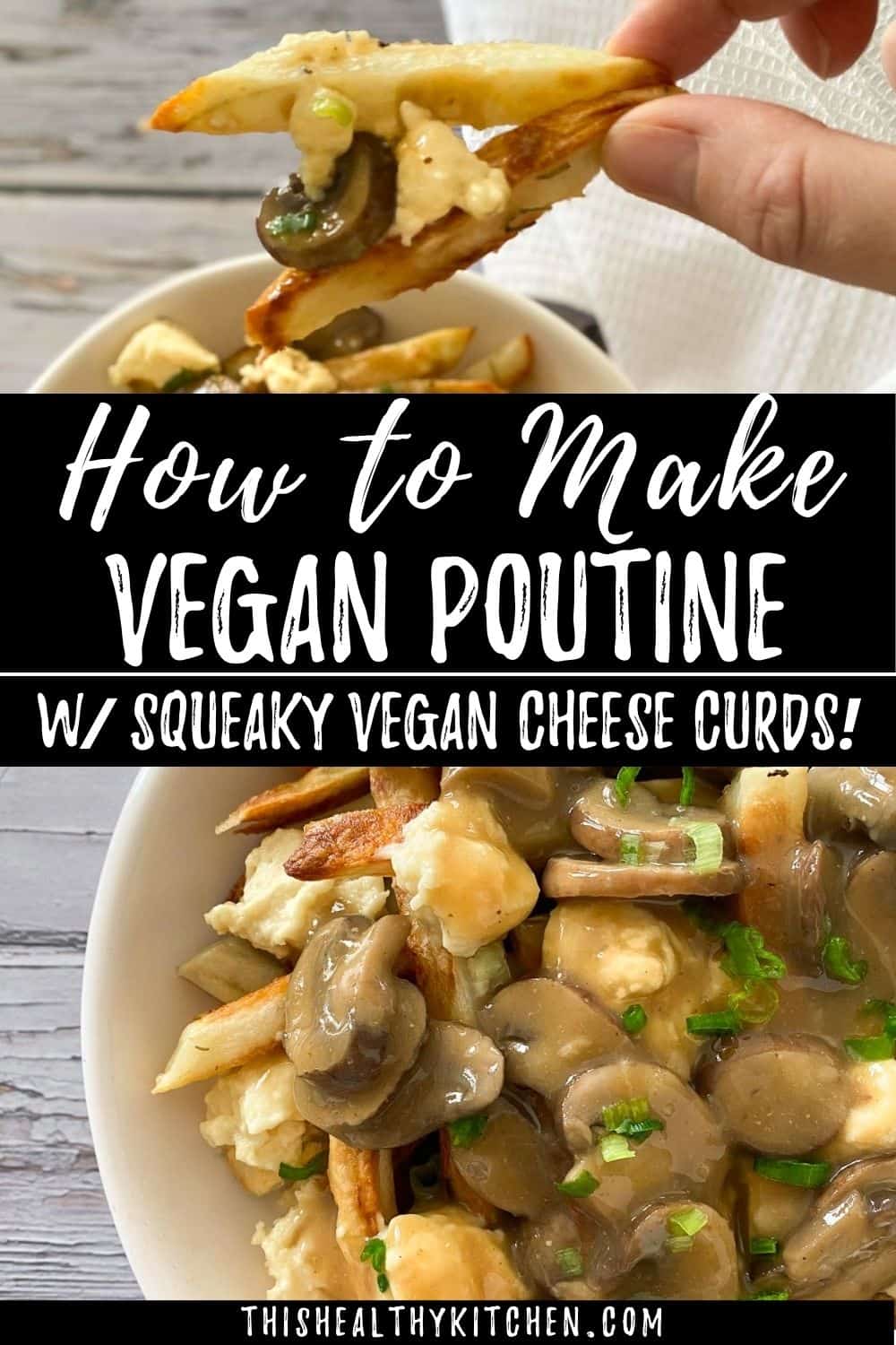 I Can't Believe It's Vegan Poutine - This Healthy Kitchen