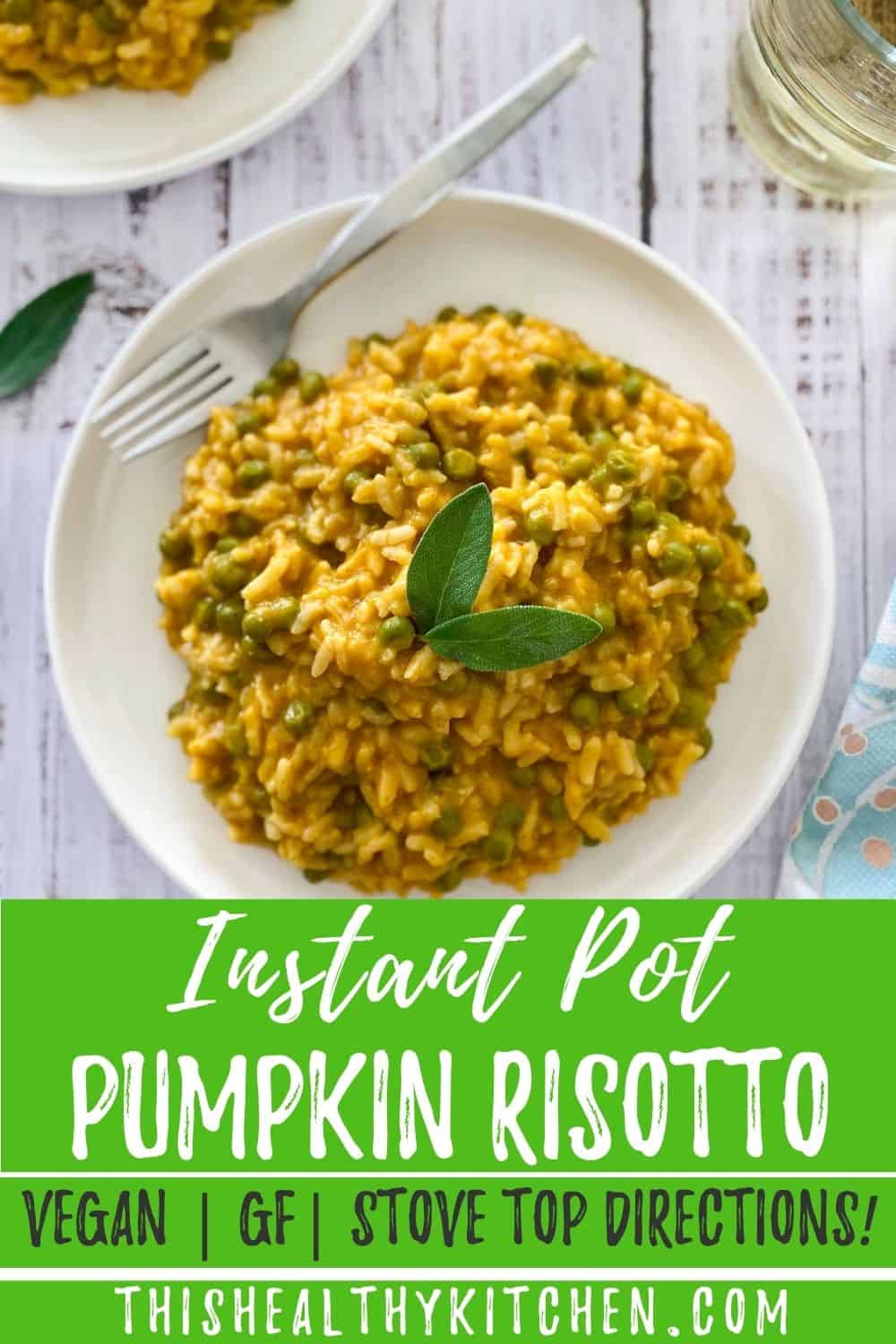 Vegan Pumpkin Risotto [Instant Pot or Stove Top] This Healthy Kitchen