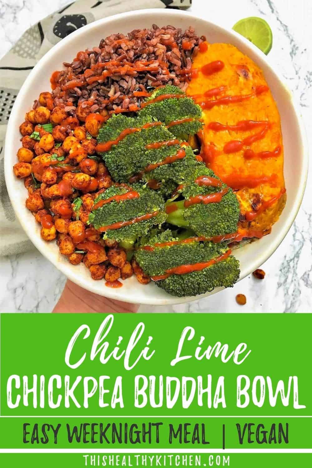Chili Lime Chickpea Buddha Bowl - This Healthy Kitchen