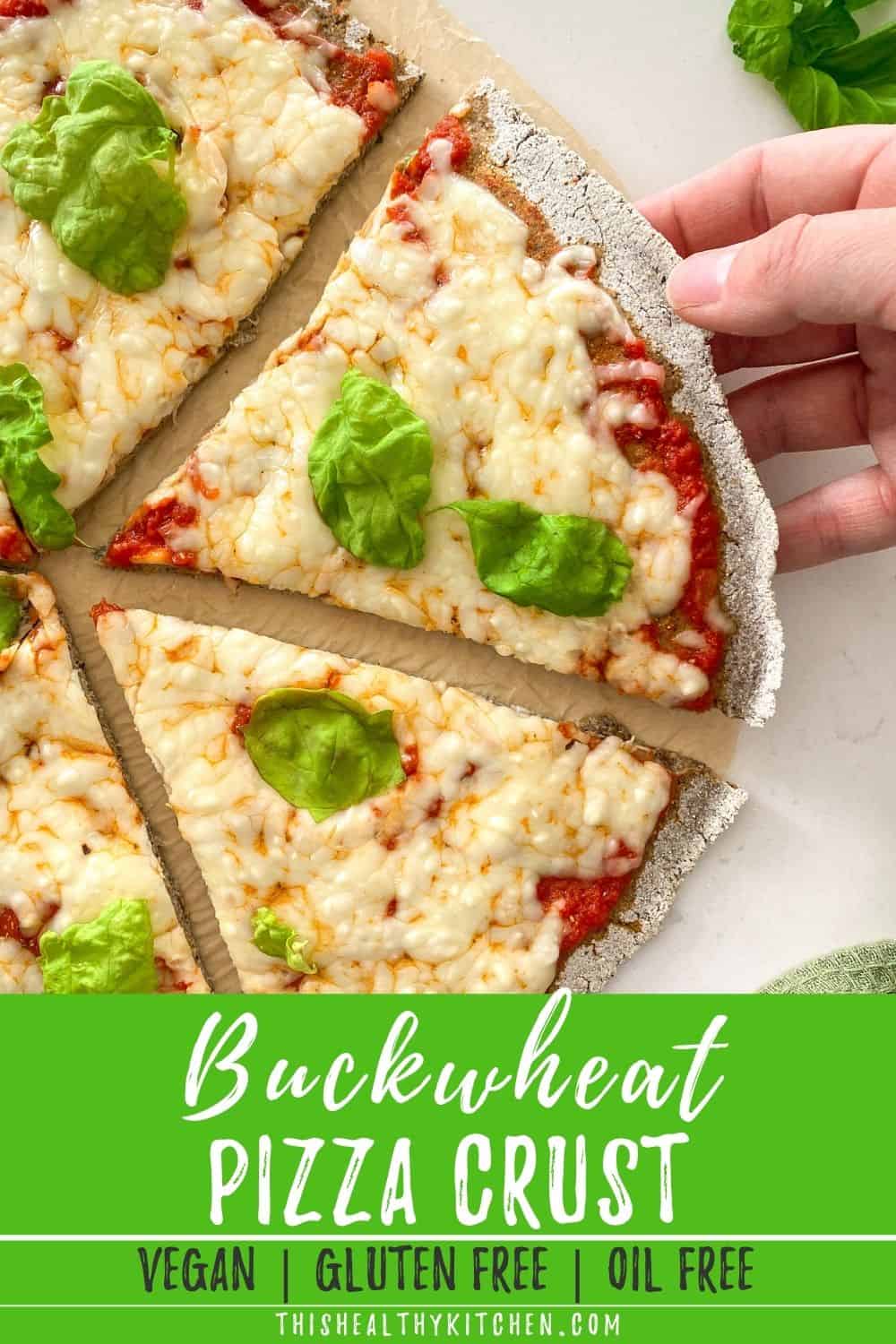 Buckwheat Pizza Crust [No Yeast, Oil or Gluten] This Healthy Kitchen