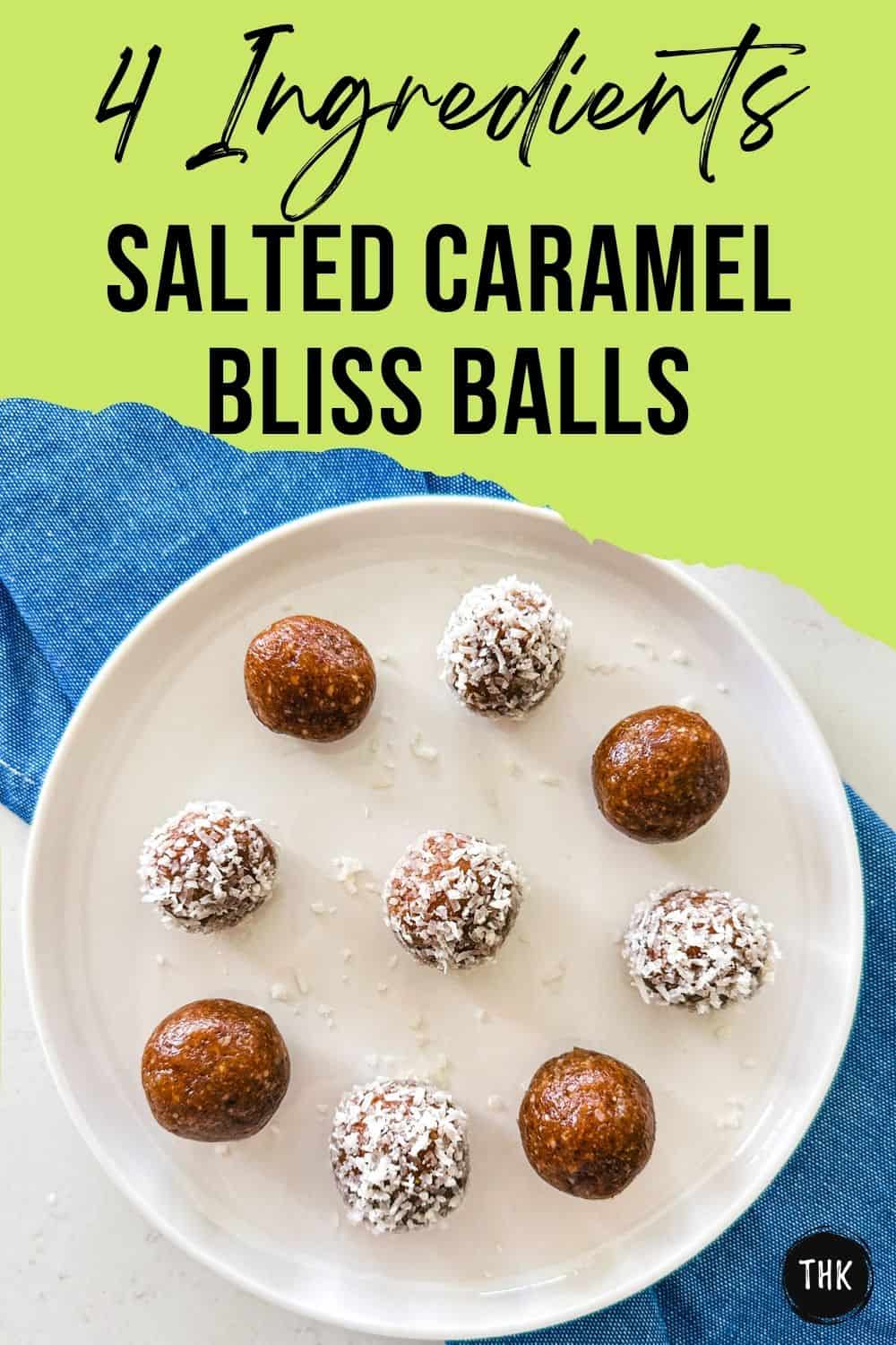 Salted Caramel Bliss Balls This Healthy Kitchen