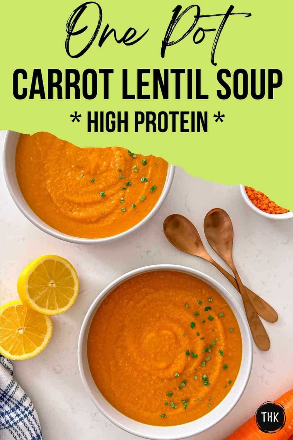 Carrot and Lentil Soup This Healthy Kitchen